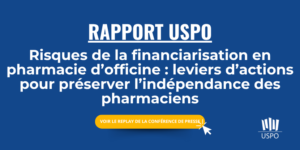 L’Union de syndicats de pharmaciens d’officine – USPO